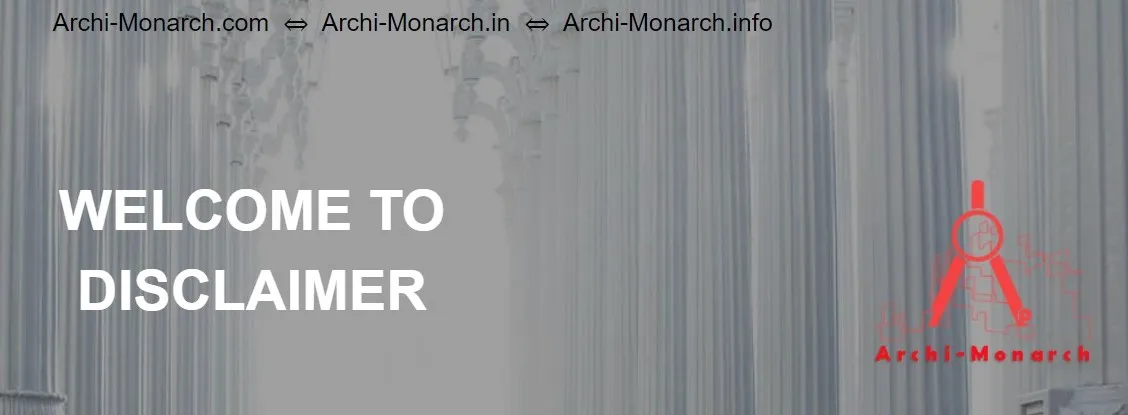 DISCLAIMER ⋆ Archi-Monarch